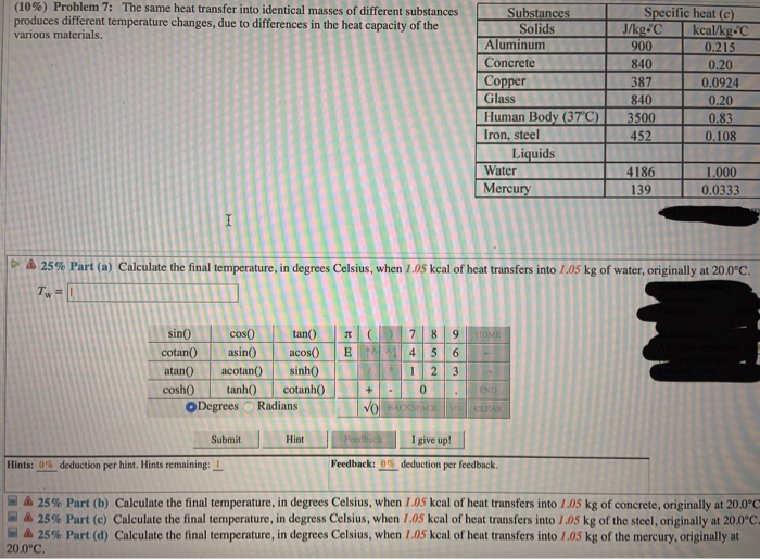 Solved: (10%) Problem 7: The Same Heat Transfer Into Ident... | Chegg.com