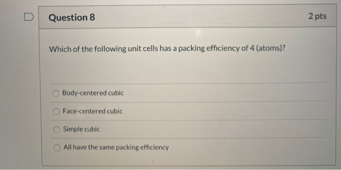 Solved Question 8 2 pts Which of the following unit cells | Chegg.com