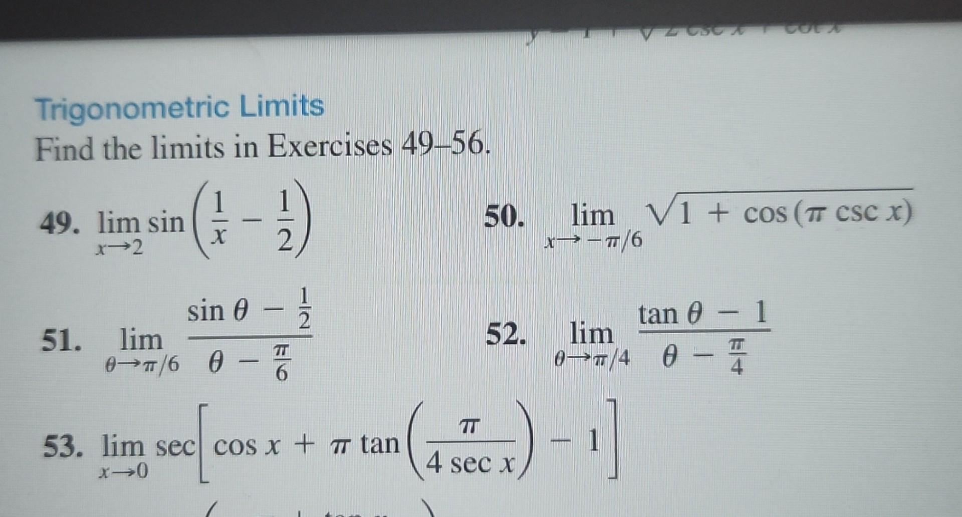 Solved Trigonometric Limits Find the limits in Exercises | Chegg.com