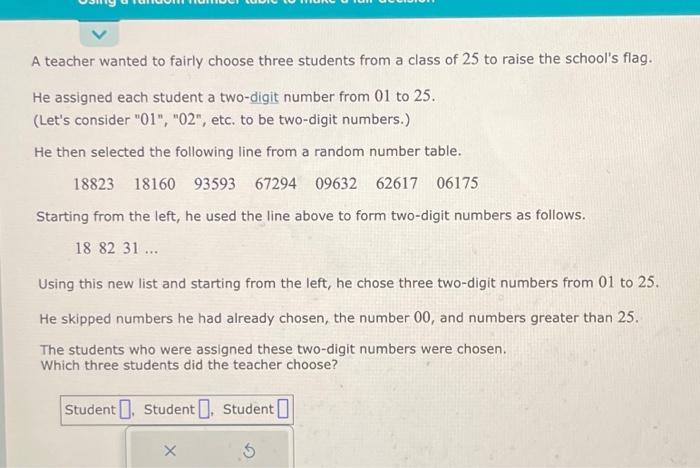 Solved A teacher wanted to fairly choose three students from | Chegg.com