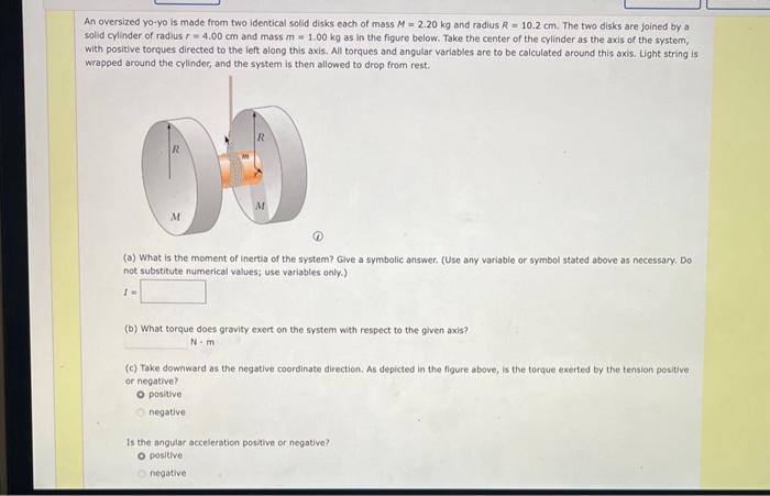 Solved An oversized yo-yo is made from two identical solid | Chegg.com