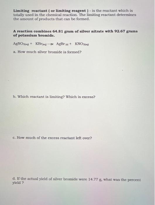 Solved Limiting reactant ( or limiting reagent) - is the | Chegg.com