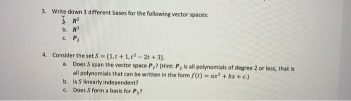 Solved 3. Write down 3 different bases for the following | Chegg.com