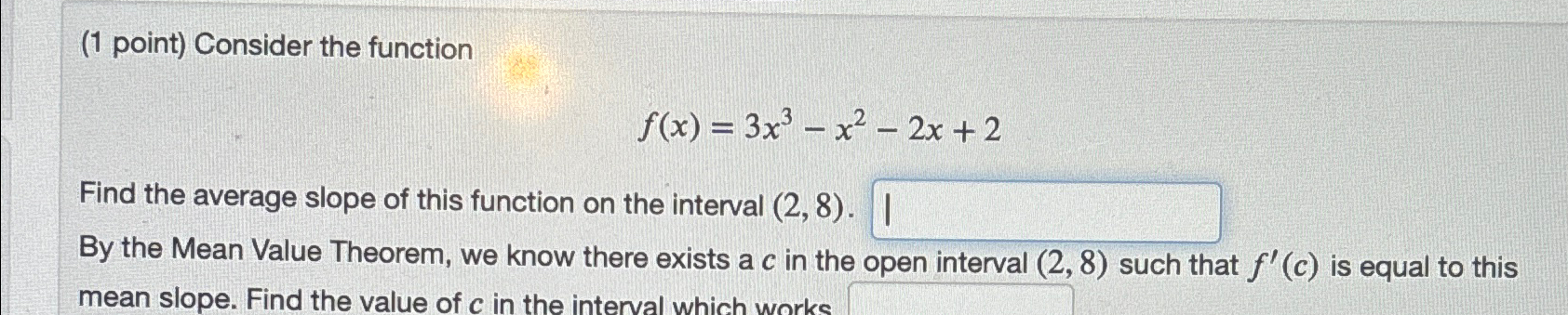 Solved Consider the functionf(x)=3x3-x2-2x+2Find the average | Chegg.com