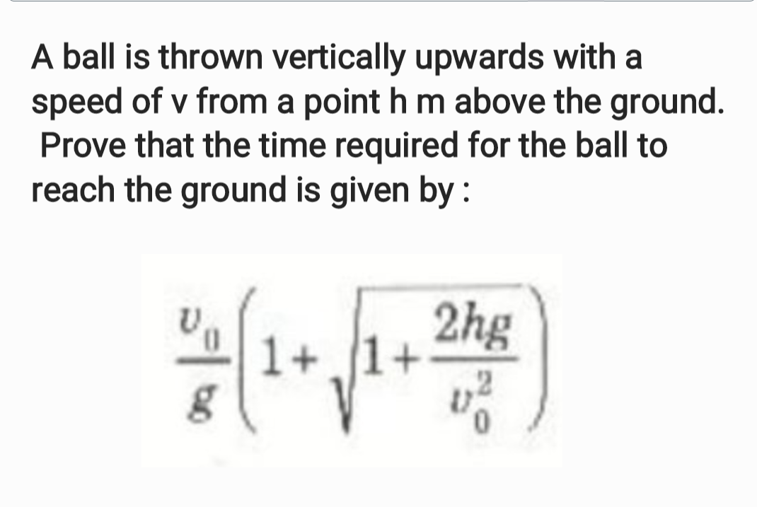 Solved A ball is thrown vertically upwards with a speed of v | Chegg.com