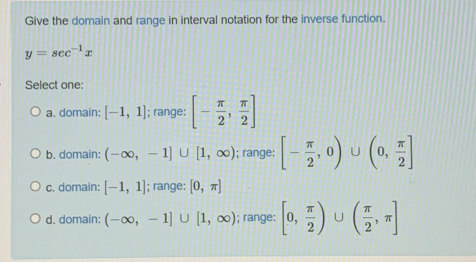 Solved Give the domain and range in interval notation for | Chegg.com