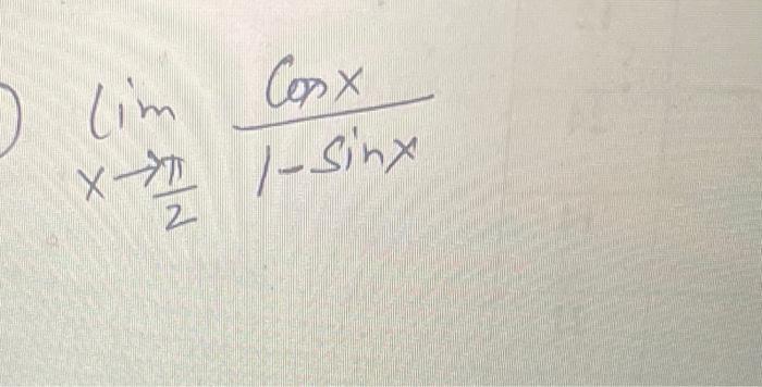 Solved limx→2π1−sinxcosx | Chegg.com