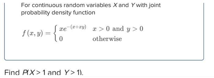 Solved For continuous random variables X and Y with joint | Chegg.com
