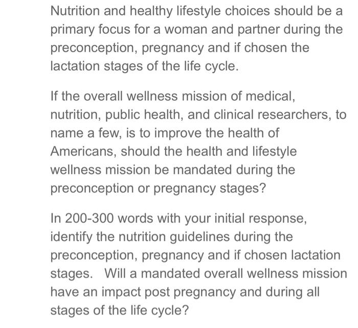 Solved Nutrition and healthy lifestyle choices should be a | Chegg.com