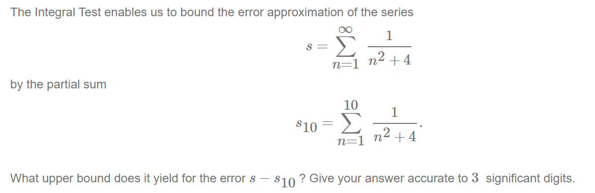 Solved The Integral Test enables us to bound the error | Chegg.com