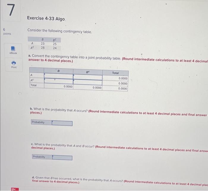 Solved Consider the following contingency table. a. Convert | Chegg.com