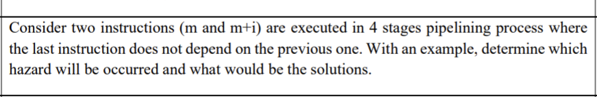 Solved Consider two instructions (m and m+i) are executed in | Chegg.com