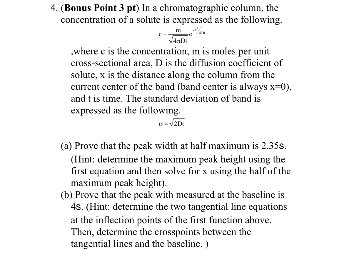 Solved (Bonus Point 3 ﻿pt) ﻿In a chromatographic column, the | Chegg.com