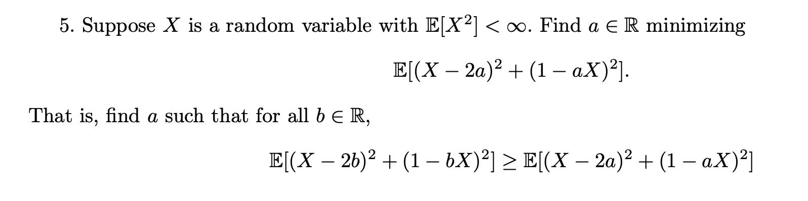Solved Suppose x ﻿is a random variable with E[x2]
