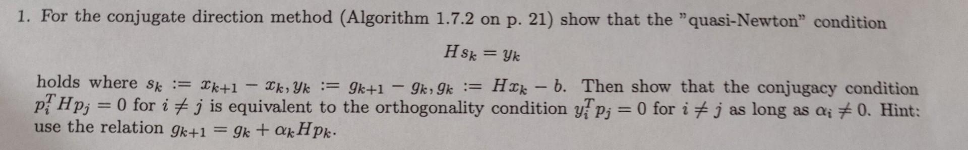 Solved 1. For the conjugate direction method (Algorithm | Chegg.com