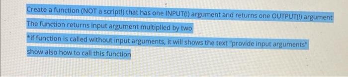 Solved Create A Function Not A Script That Has One