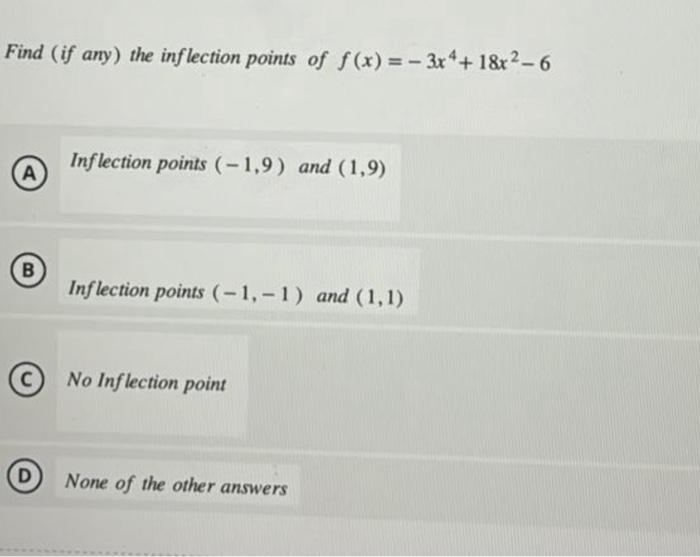 Solved Find (if any) the inflection points of | Chegg.com