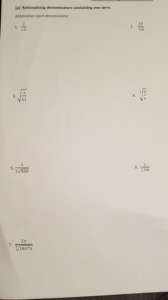 Solved (a) Rationalizing denominators containing one term. | Chegg.com