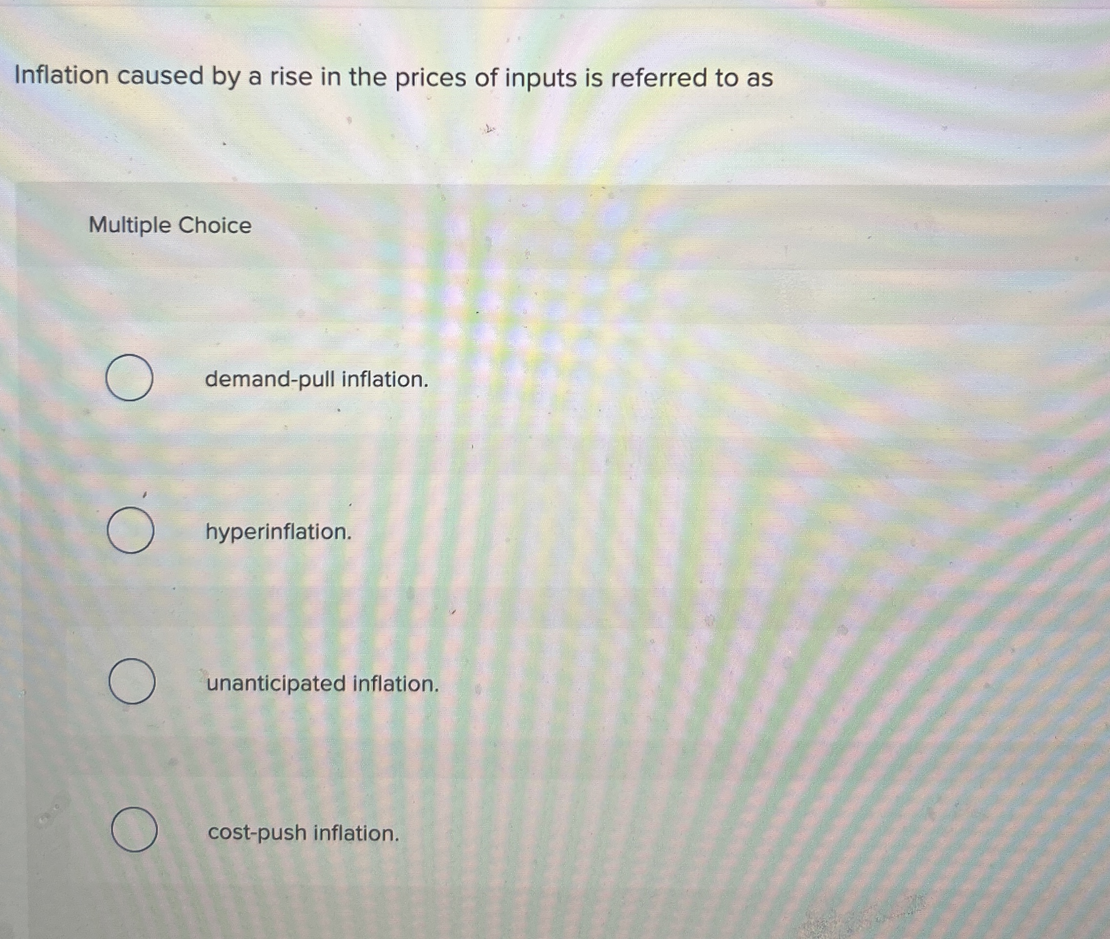 Solved Inflation caused by a rise in the prices of inputs is | Chegg.com