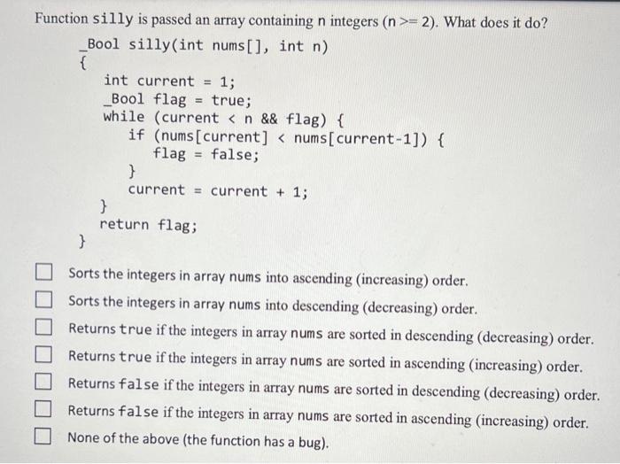 Solved Function silly is passed an array containing n | Chegg.com