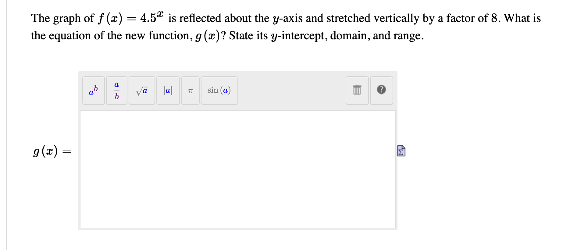 Solved The graph of f(x)=4.5x ﻿is reflected about the y-axis | Chegg.com