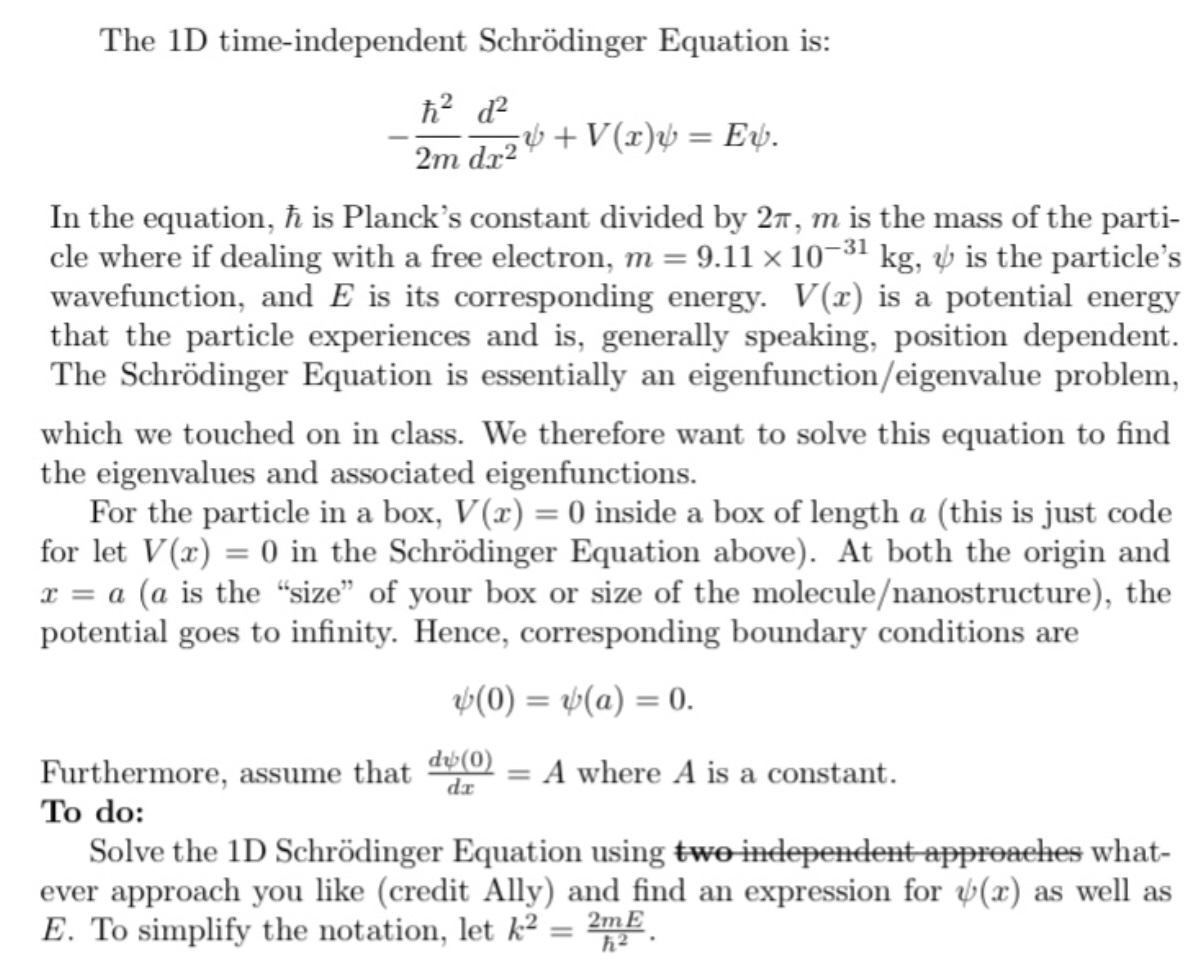 Solved The 1D time-independent Schrödinger Equation | Chegg.com