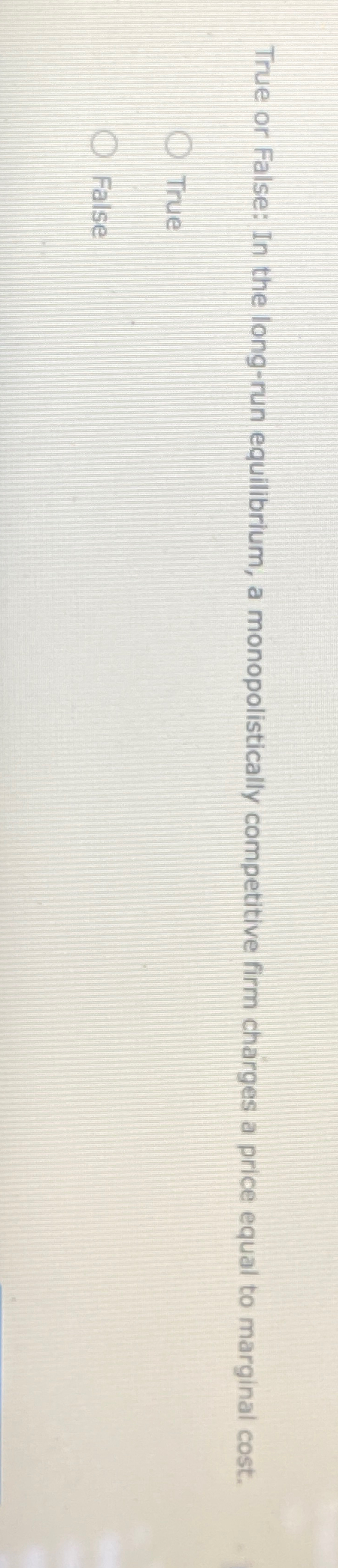 Solved True or False: In the long-run equilibrium, a | Chegg.com