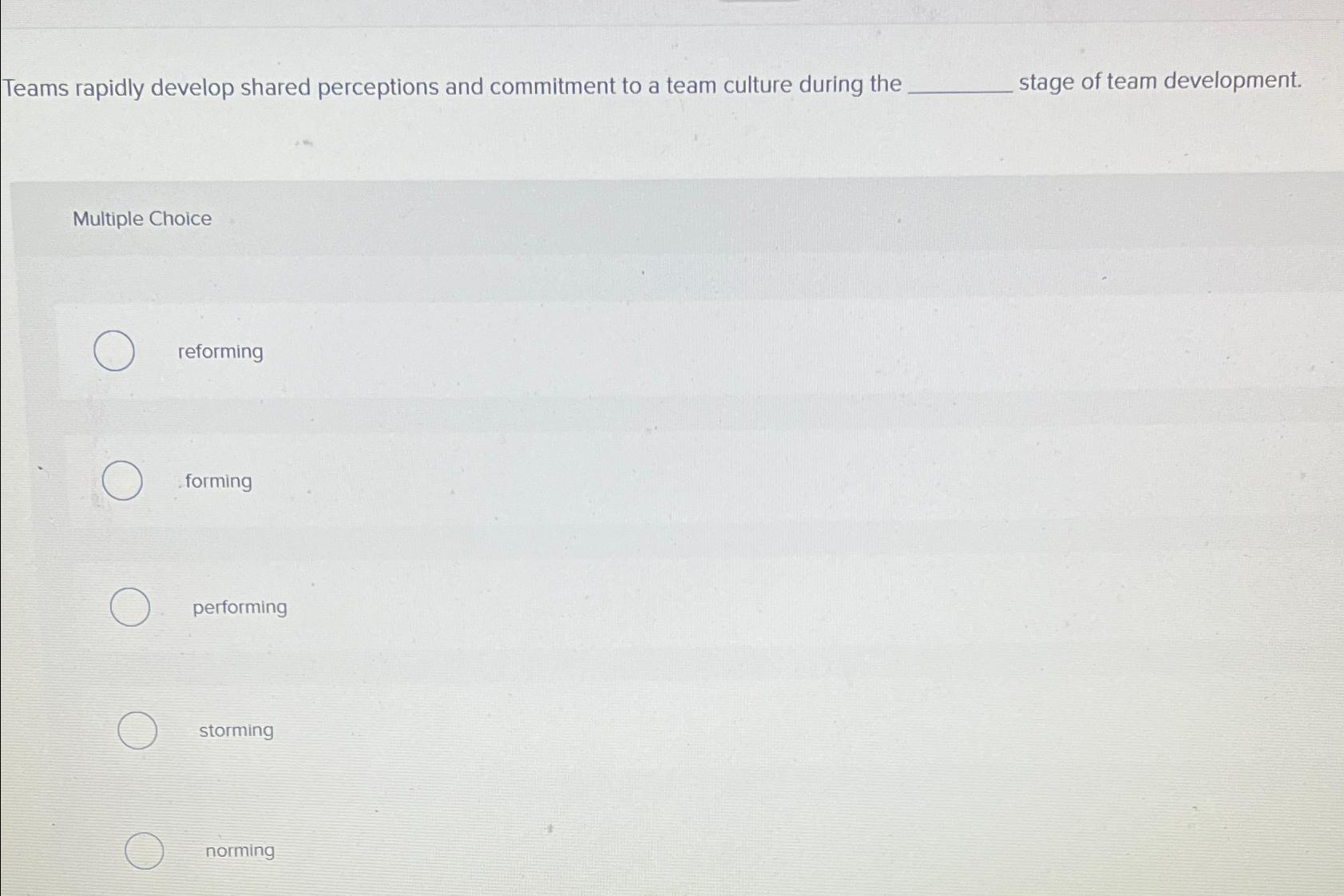 Solved Teams rapidly develop shared perceptions and | Chegg.com