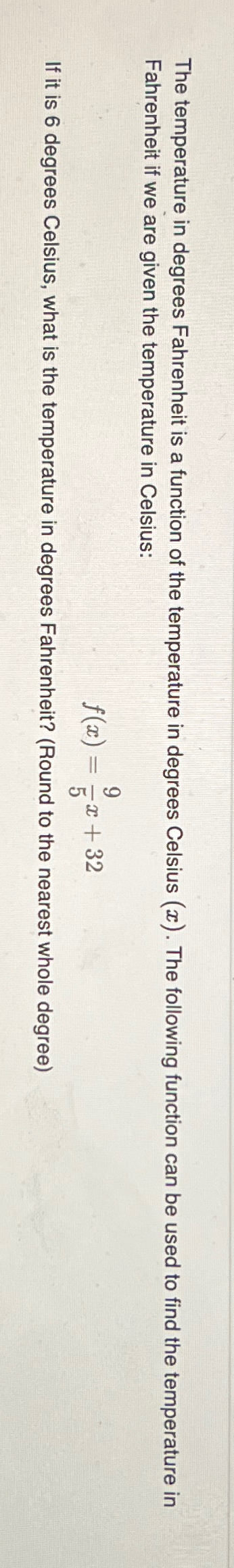 Solved The temperature in degrees Fahrenheit is a function | Chegg.com