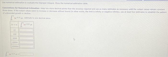 Solved Use numerical entimabion to evoluste the improper | Chegg.com