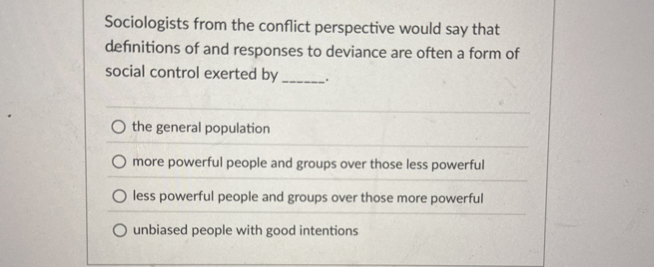 Solved Sociologists from the conflict perspective would say | Chegg.com