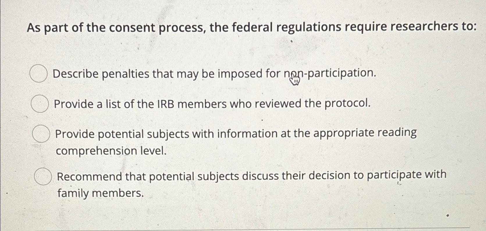 Solved As part of the consent process, the federal | Chegg.com