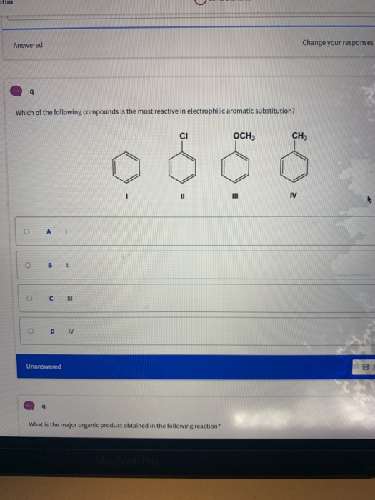 Solved which of the following compounds is the most reactive | Chegg.com