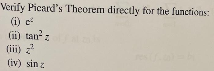 Solved Verify Picard's Theorem directly for the functions: | Chegg.com