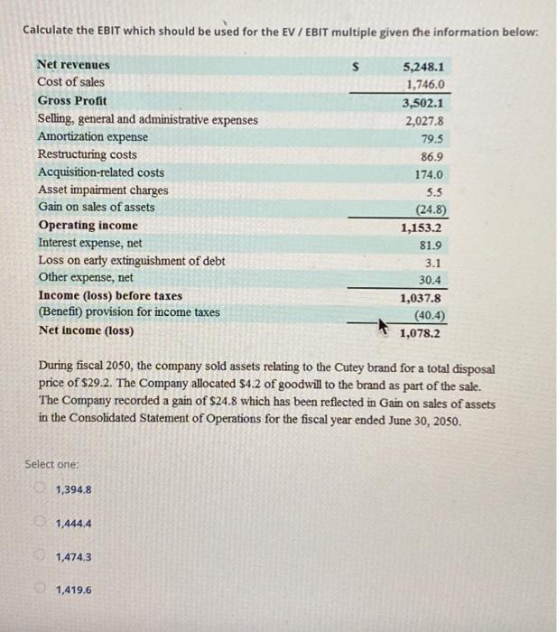 Solved Calculate EBIT which should be used for the EV/EBIT | Chegg.com