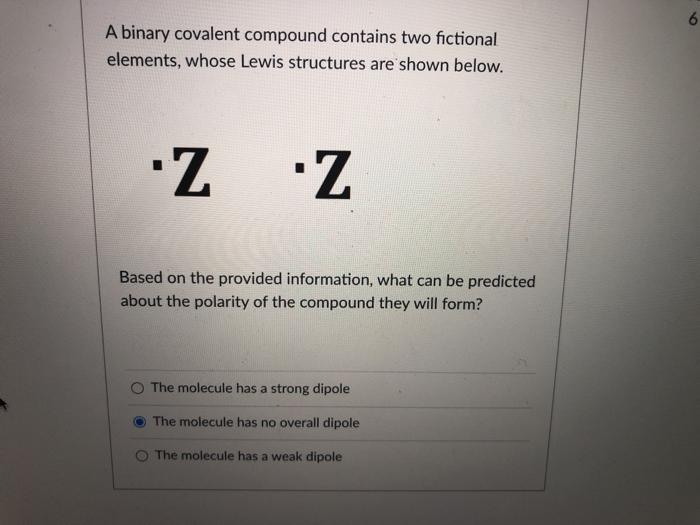 Solved 6 A binary covalent compound contains two fictional | Chegg.com