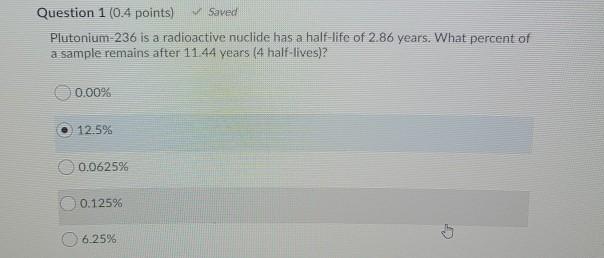 Solved Question 1 (0.4 points) Saved Plutonium-236 is a | Chegg.com