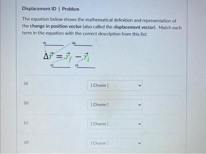 Solved Displacement ID | Problem The equation below shows | Chegg.com