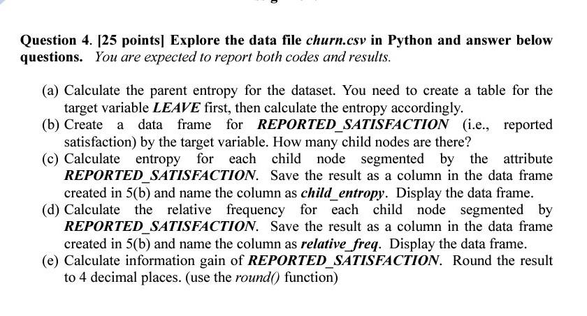 Solved Question 4. [25 points] Explore the data file | Chegg.com