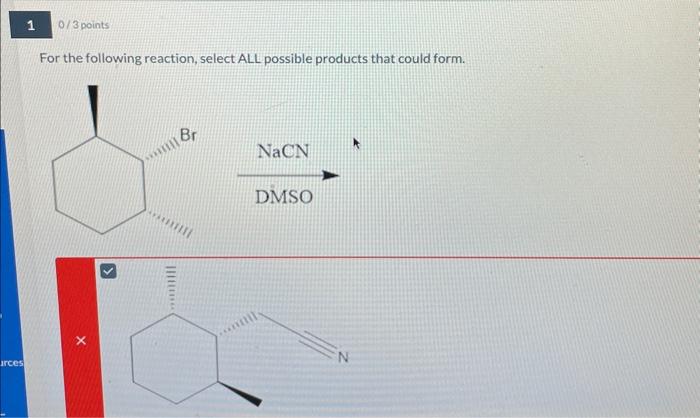 Solved For the following reaction, select ALL possible | Chegg.com