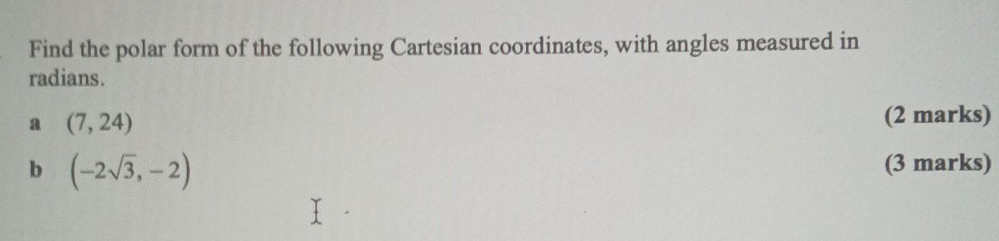 Solved Find the polar form of the following Cartesian | Chegg.com