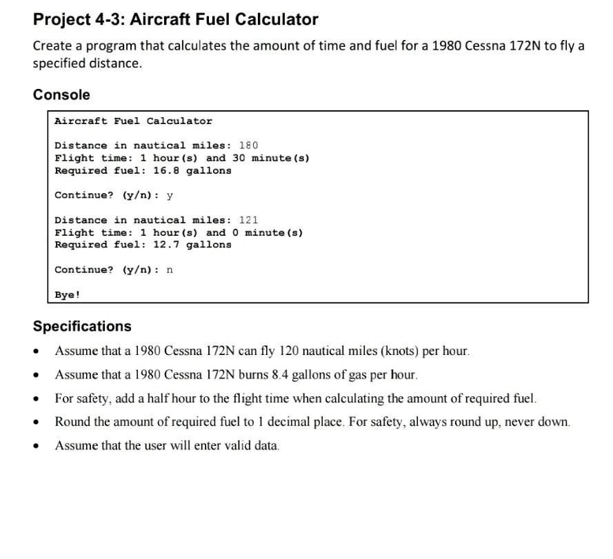 Solved Project 4-3: Aircraft Fuel Calculator Create a | Chegg.com
