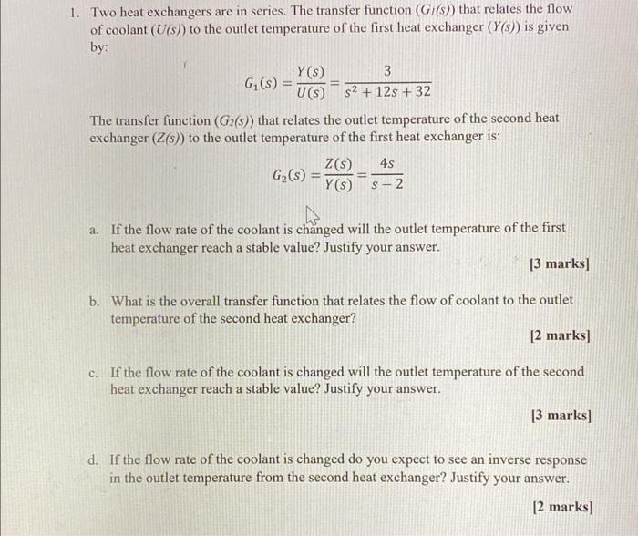 Solved 1. Two heat exchangers are in series. The transfer | Chegg.com