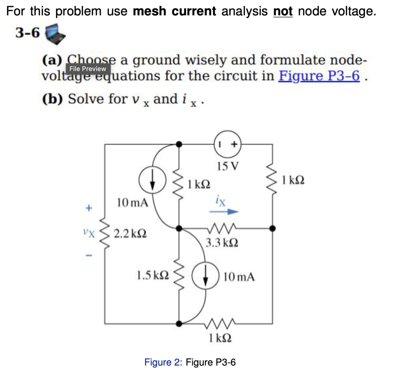For this problem use mesh current analysis not node | Chegg.com