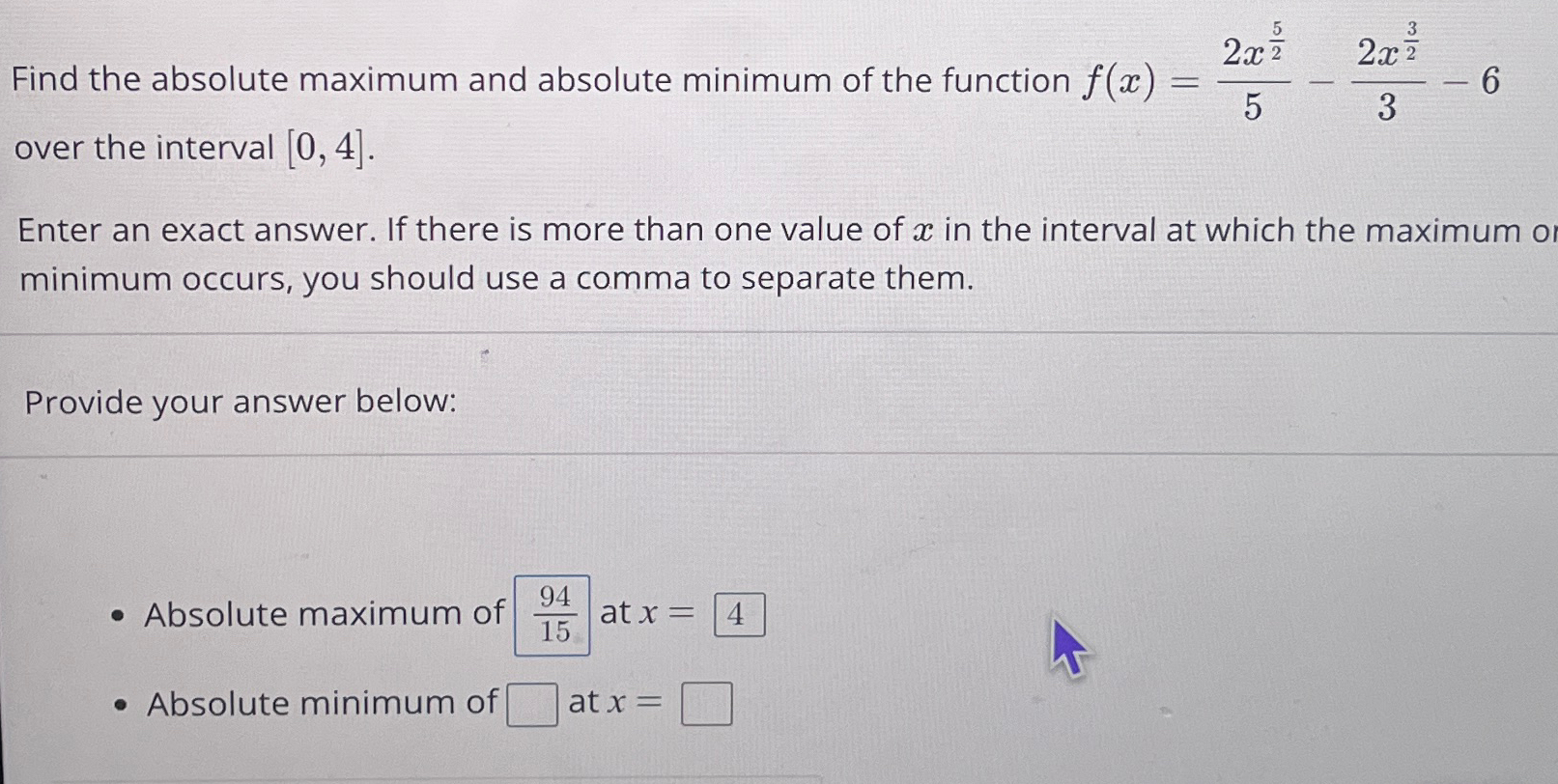 Solved Find the absolute maximum and absolute minimum of the | Chegg.com