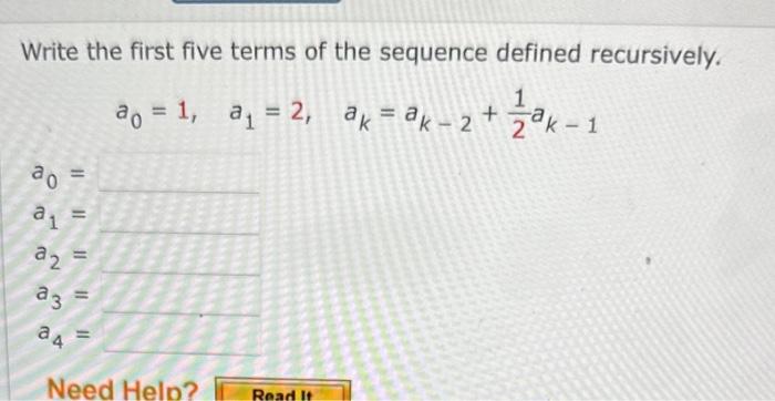 Solved Write the first five terms of the sequence defined | Chegg.com
