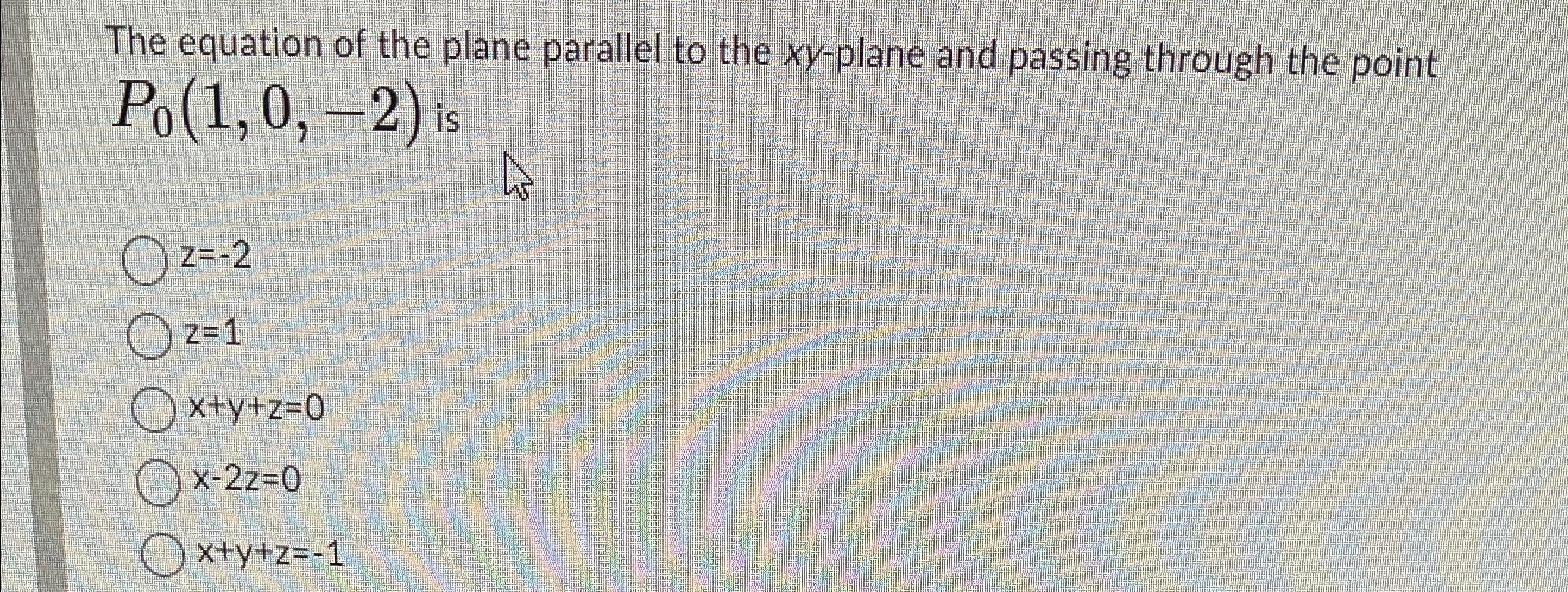 Solved The equation of the plane parallel to the xy-plane | Chegg.com