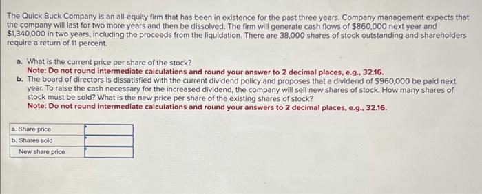 Solved The Quick Buck Company is an all-equity firm that has | Chegg.com