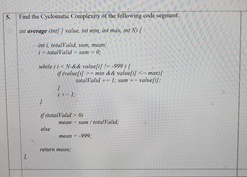 Solved 5. Find the Cyclomatic Complexity of the following | Chegg.com