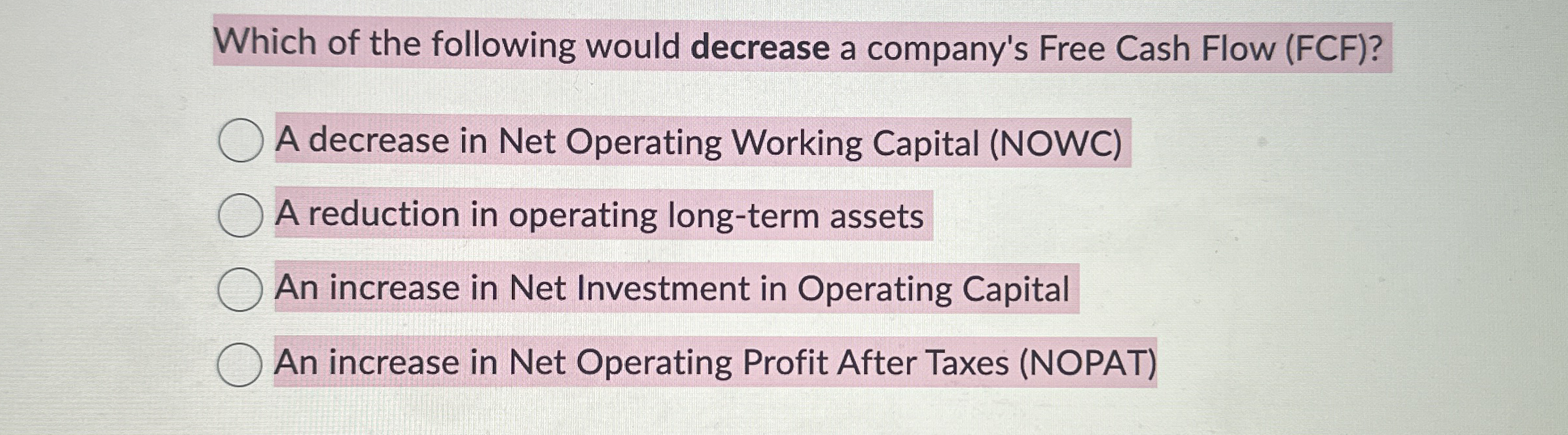 Solved Which of the following would decrease a company's | Chegg.com
